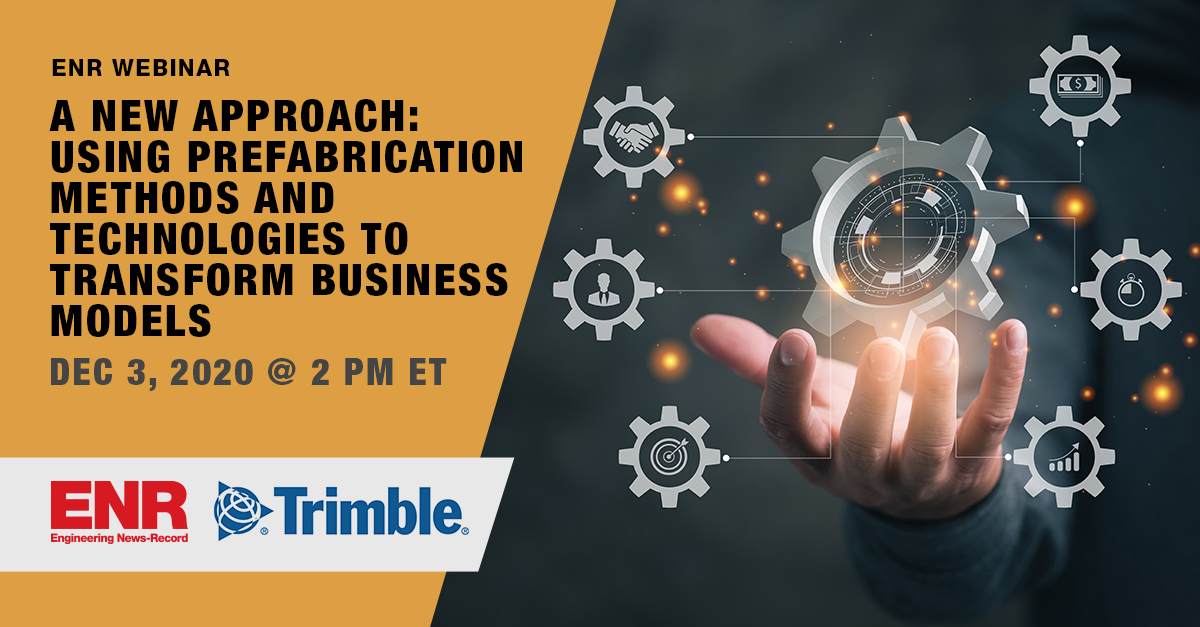 A New Approach: Using Prefabrication Methods and Technologies To Transform Business Models ...