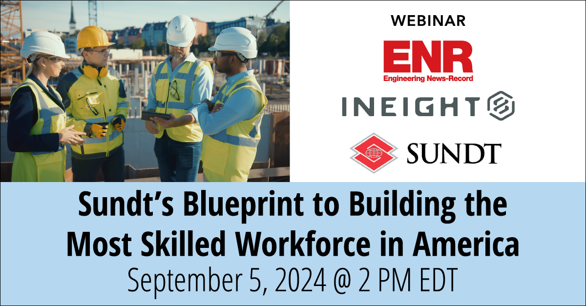 Sundt’s Blueprint to Building the Most Skilled Workforce in America ...