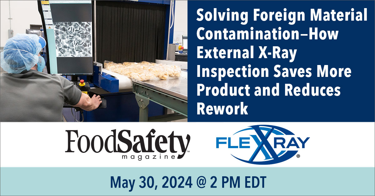 Solving Foreign Material Contamination—How External X-Ray Inspection ...