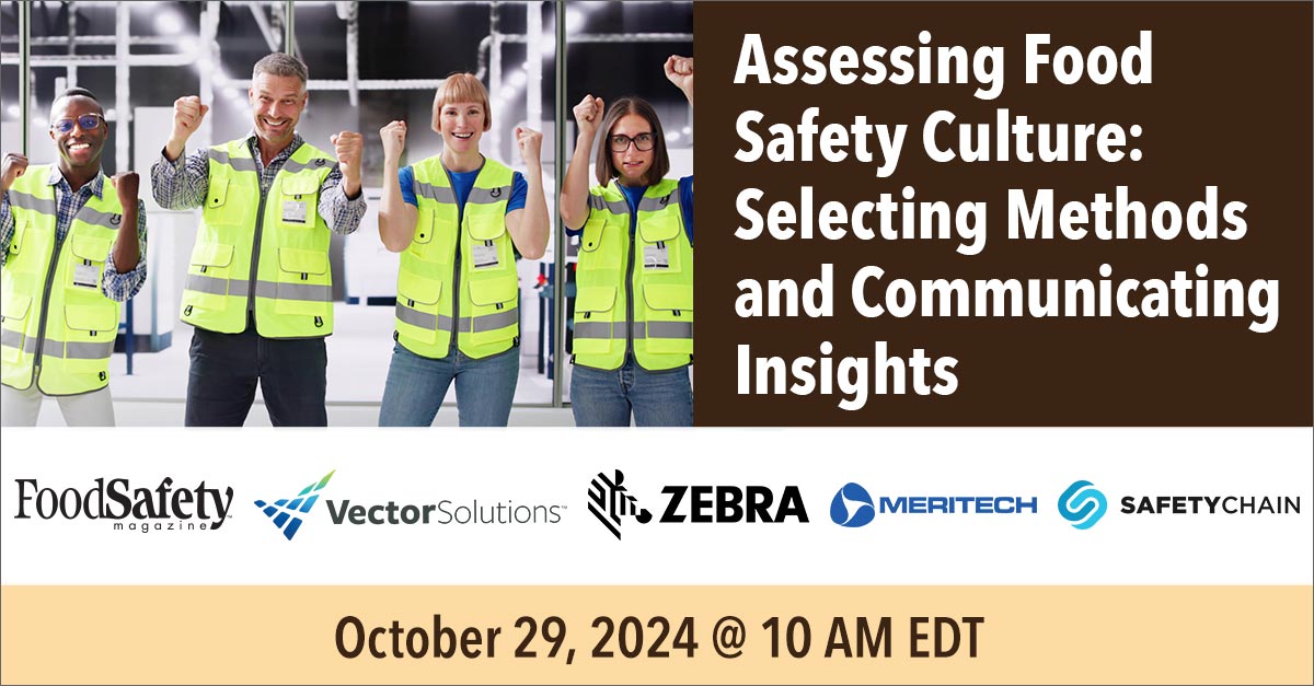 Assessing Food Safety Culture: Selecting Methods and Communicating ...